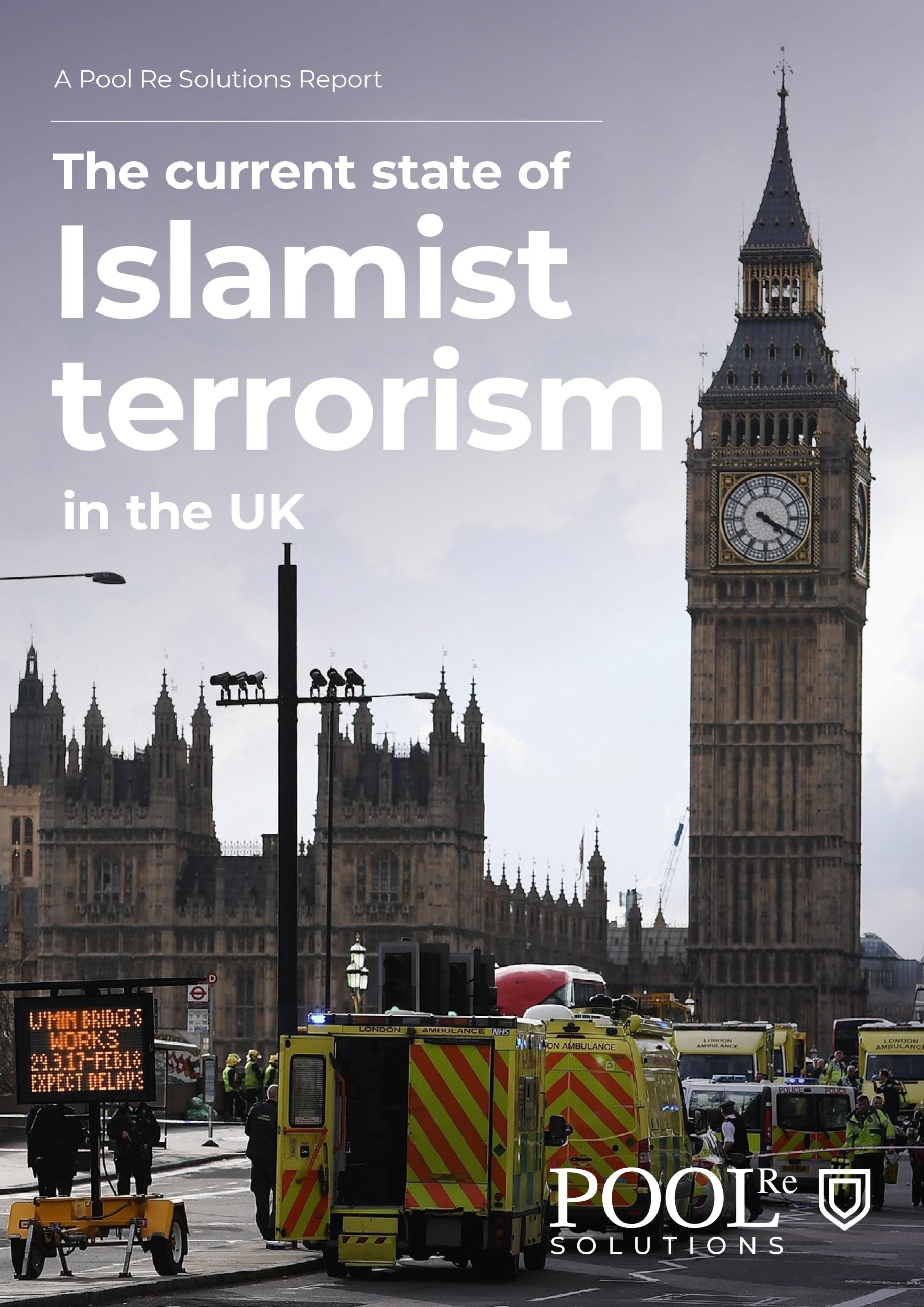 [Report] The Current State of Islamist Terrorism in the UK - Pool ...